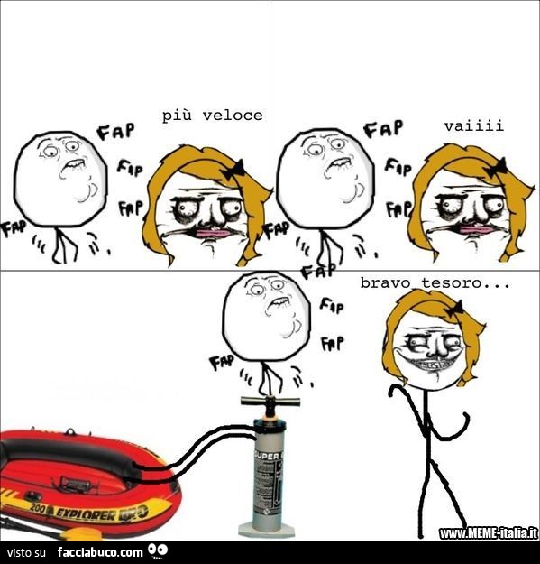 Più veloce! Vai! Bravo tesoro - Facciabuco.com