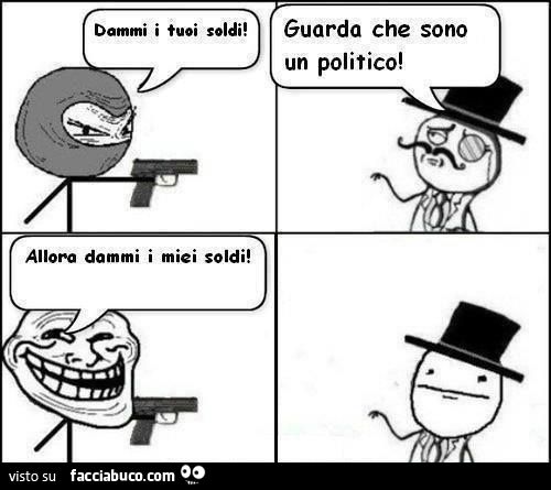 Rapina a un politico meme - Facciabuco.com