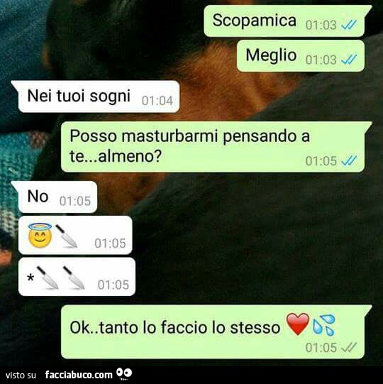 Scopamica Nei Tuoi Sogni Posso Masturbarmi Pensando A Te Almeno No